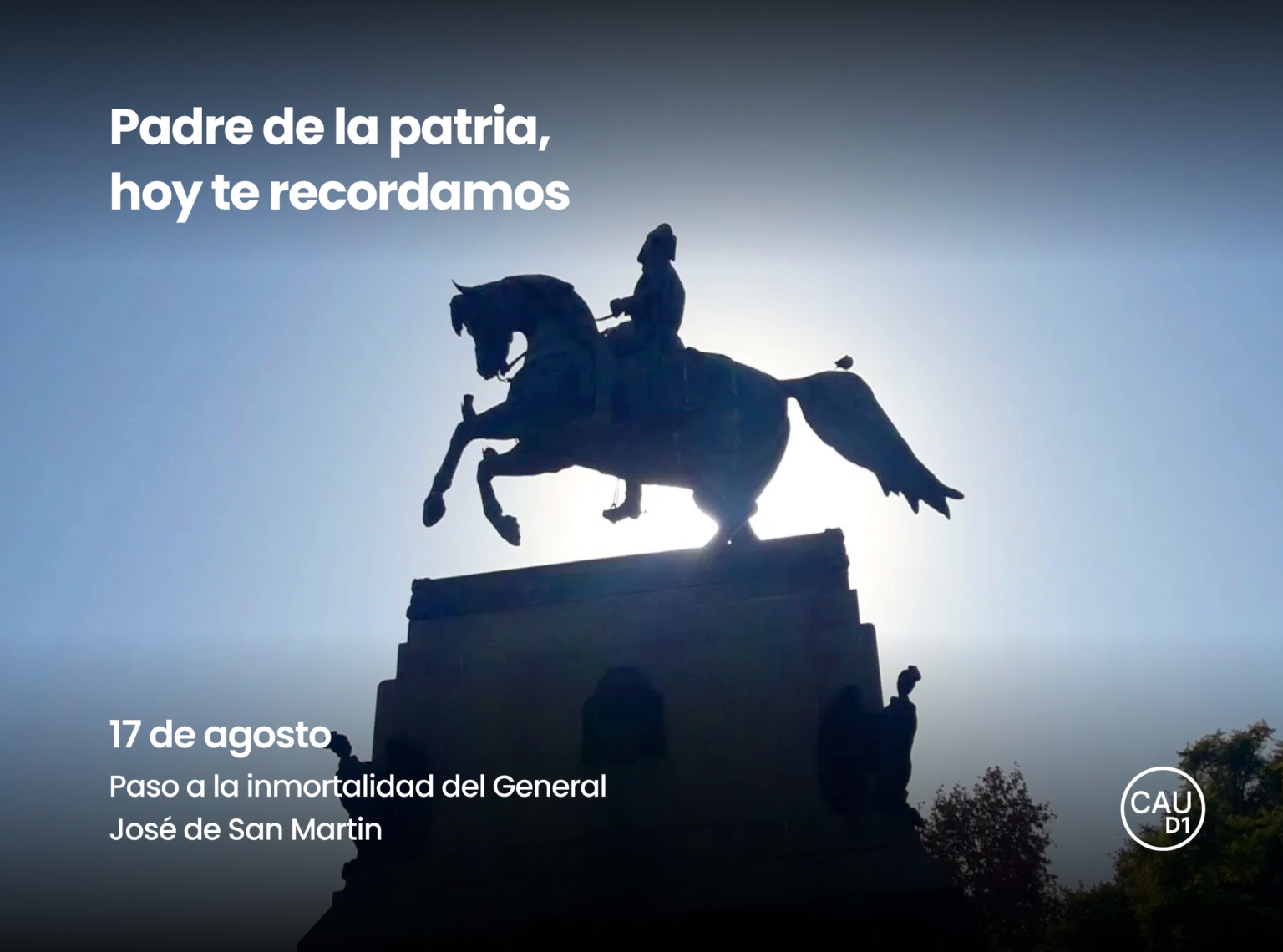 17 de agosto: Paso a la Inmortalidad del General José de San Martín ...